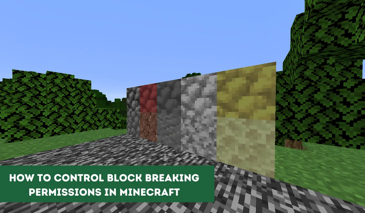 How to Control Block Breaking Permissions in Minecraft