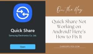 Quick Share Not Working on Android? Here’s How to Fix It